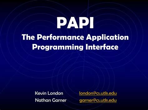 Ppt Papi The Performance Application Programming Interface Powerpoint