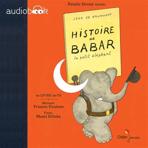 Histoire de Babar le petit éléphant by Jean de Brunhoff Francis
