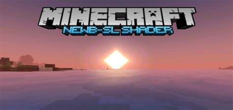 Newb Sl Shader Minecraft Shaders