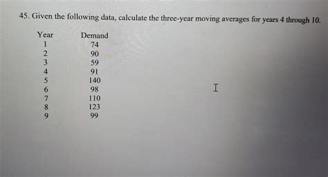 solved 45 given the following data calculate the