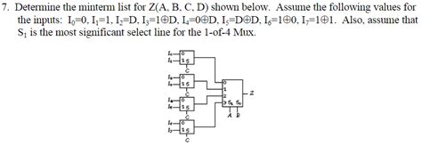 Solved Determine The Minterm List For Z A B C D Shown Chegg Com