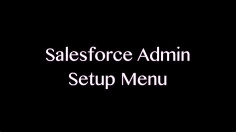 salesforce setup menu youtube