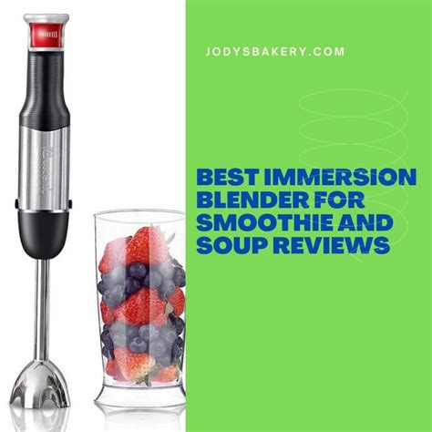Best Immersion Blender For Smoothie And Soup Reviews Dont Miss It