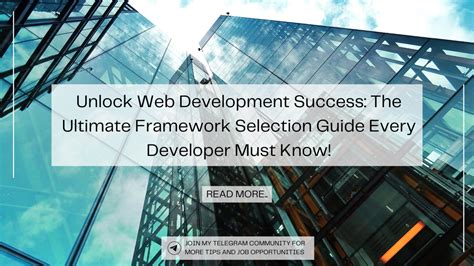 Framework Selection Guide For Web Success