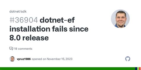 Dotnet Ef Installation Fails Since 8 0 Release Issue 36904 Dotnet Sdk GitHub