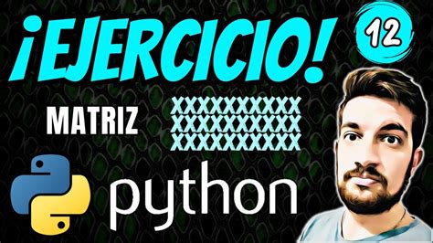 EJERCICIO De CICLOS ANIDADOS En Python 12 RESUELTO Paso A Paso YouTube