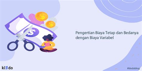 Pengertian Biaya Tetap Rumus Bedanya Dengan Biaya Variabel My Xxx Hot