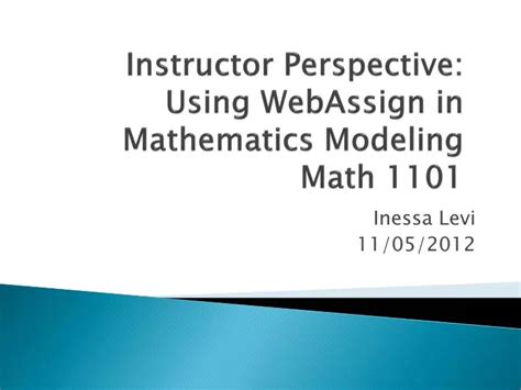 ppt instructor perspective using webassign in mathematics modeling math 1101 powerpoint
