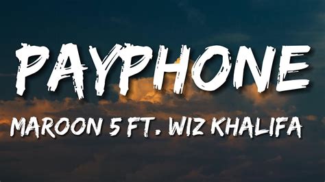 Maroon 5 Ft Wiz Khalifa Payphone Lyrics Youtube