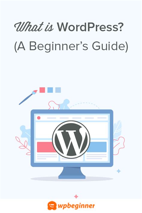 What Is WordPress A Beginner S Guide FAQs Pros And Cons