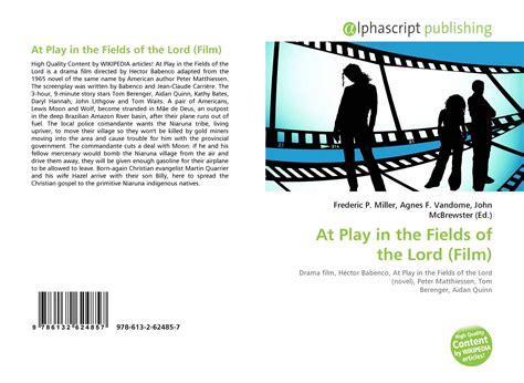 At Play In The Fields Of The Lord Film 978 613 2 62485 7 6132624856