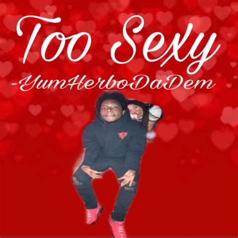 Too Sexy Way 2 Sexy Remix Youtube Music