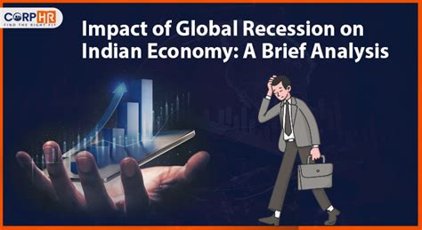 Impact Of Global Recession On Indian Economy A Brief Analysis