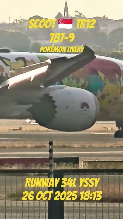 PokÉmon Livery Scoot 🇸🇬 Tr12 787 9 Landed 34l Yssy Youtube