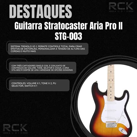 Guitarra Stratocaster Aria Pro II STG 003 RCK AUDIO Instrumentos