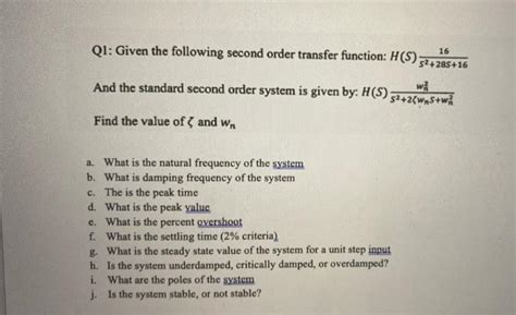 Solved Qi Given The Following Second Order Transfer