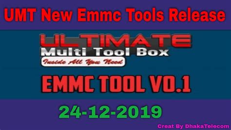 UMT EMMC Tools V0 1 Release Today II UMT New Update Tools II UMT Emmc