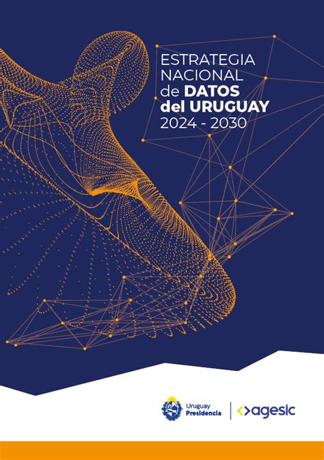 Estrategia Nacional De Datos Del Uruguay 2030 Agesic