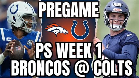 Pregame Show Denver Broncos Vs Indianapolis Colts Preseason Week 1