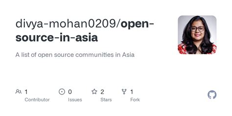 GitHub Divya Mohan Open Source In Asia A List Of Open Source Communities In Asia