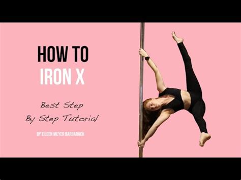 How To Iron X I Iron X Pole Dance Tutorial For Advanced Level I Pole Dance Iron X Youtube