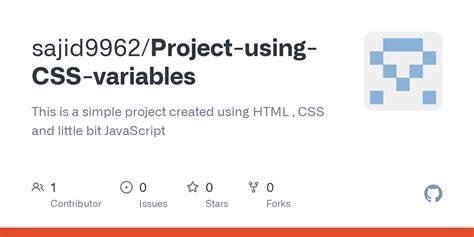 GitHub Sajid9962 Project Using CSS Variables This Is A Simple Project Created Using HTML