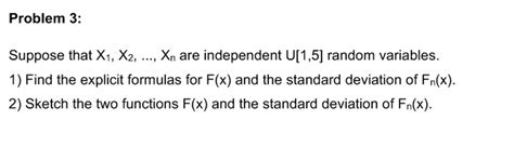 Solved Problem 3 Suppose That X1 X2 Dots Xn Are Independent Chegg