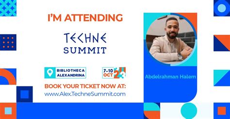 Abdelrahman Halem On Linkedin Techne Summit 10th Edition October 5