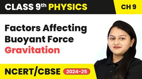 Factors Affecting Buoyant Force Gravitation Class 9 Physics Chapter