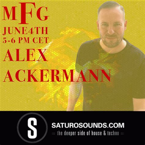 Stream My Favourite Grooves Mfg 013 Alex Ackermann By Dj Alex