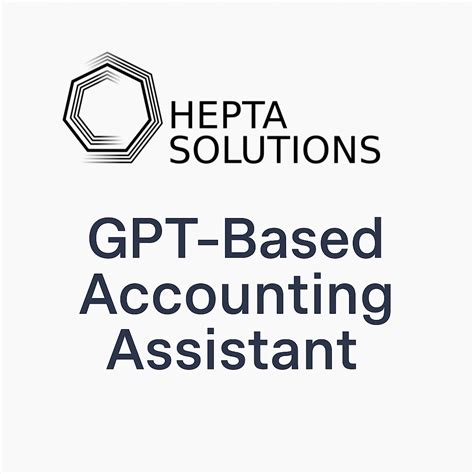 Gpt Based Accounting Assistant Hepta Solutions