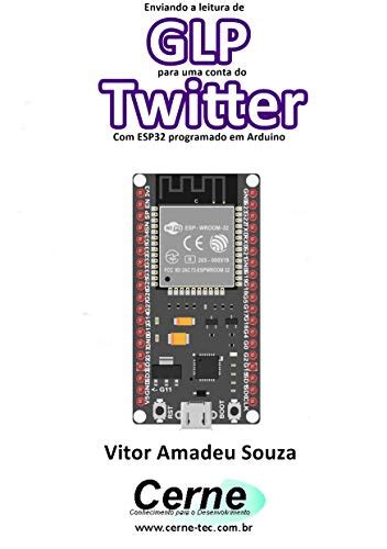 Enviando A Concentração De Glp Para Uma Conta Do Twitter Com Esp32