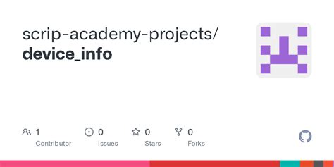 Github Scrip Academy Projectsdeviceinfo