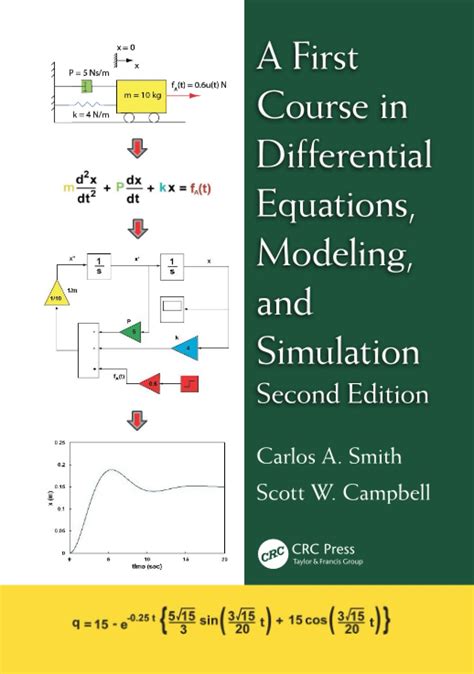 A First Course In Differential Equations Modeling And Simulation Smith Carlos A Campbell