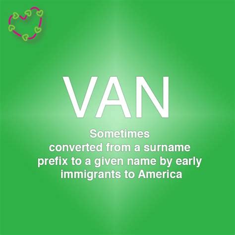 Meaning Of The Name Van Names With Meaning Names How To Find Out