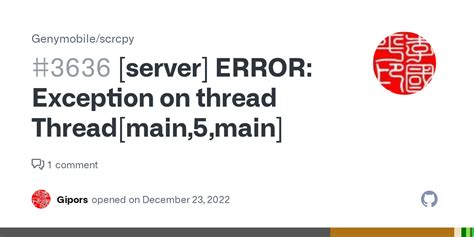 Server ERROR Exception On Thread Thread Main Main Issue Genymobile Scrcpy GitHub
