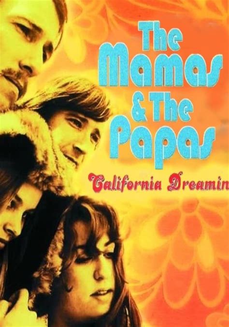 The Mamas And The Papas California Dreamin En Streaming