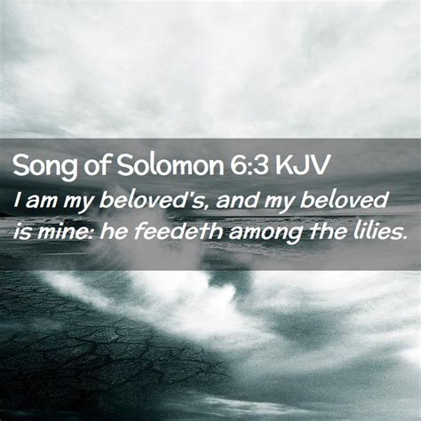 Song Of Solomon KJV I Am My Beloved S And My Beloved Is Mine He