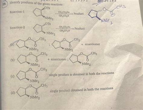Identify Products Of The Given Reactions Reaction Reaction Filo