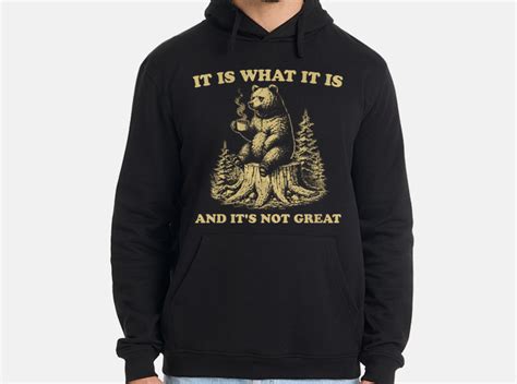 Sudadera It Is What It Is And Its Not Great Be Latostadora