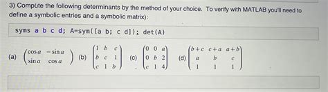 Solved 3 Compute The Following Determinants By The Method