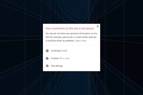 12 Ways To Fix Your Connection To This Site Is Not Secure