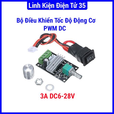 bộ điều khiển tốc độ động cơ pwm dc 3a dc6 28v bản v2 có dây shopee