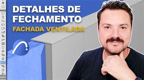 Fachada Ventilada Detalhes Essenciais Para Projetos Eficientes