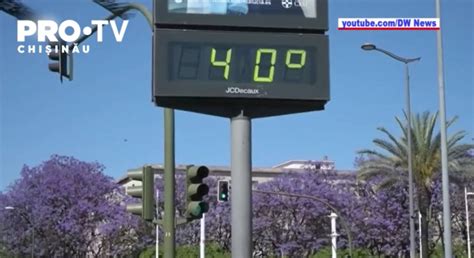 Valul De Caldura Extrema In Europa Considerat Istoric Autoritatile Se