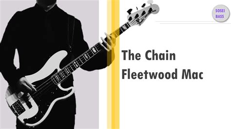 The Chain Fleetwood Mac Bass Cover ベースカバー Youtube