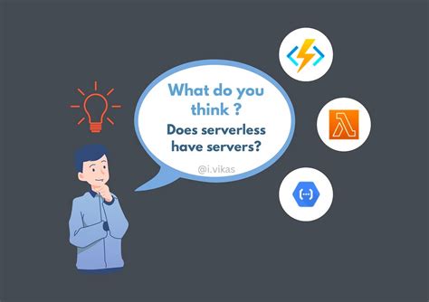 Decoding The Illusion Unraveling The Truth Behind Serverless Architecture By I Vikash Medium