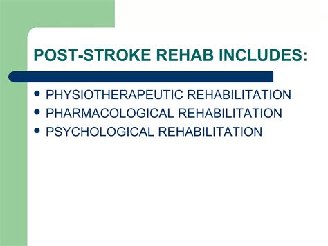 Post Stroke Rehabilitation Ppt