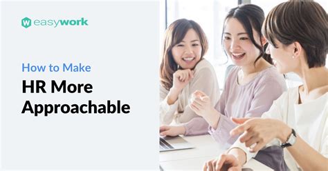 6 Tips To Make Hr More Approachable Develop This Skills Now