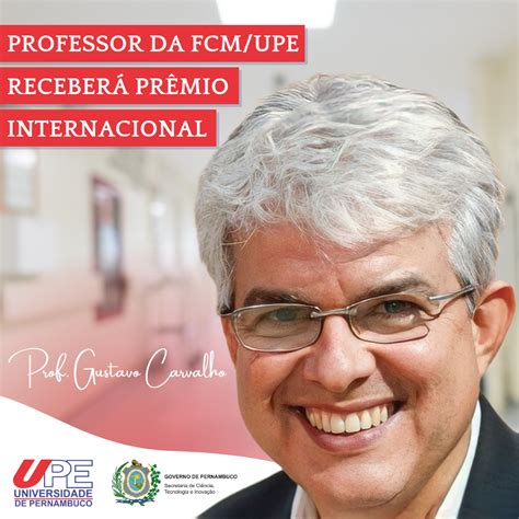 Professor Da Fcm Upe Receberá Prêmio Internacional Universidade De Pernambuco